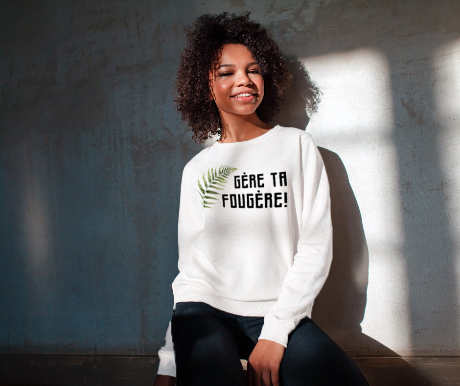 Crewneck - Gère ta fougère